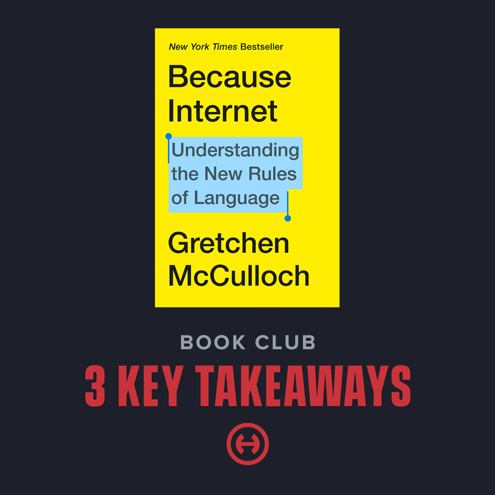 Hiebing Book Club: Because Internet - Hiebing | Marketing & Advertising ...